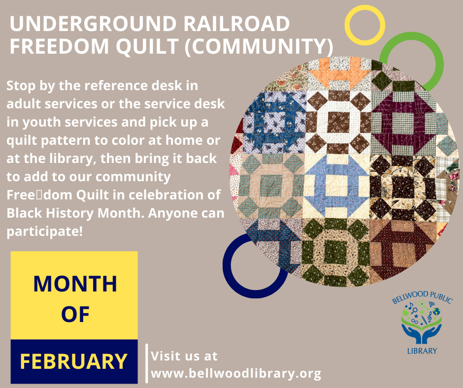 Underground Railroad Freedom Quilt (Community) | Bellwood Public Library